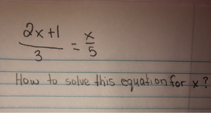 Solved 2x+ x How to solve this equation for 8? | Chegg.com