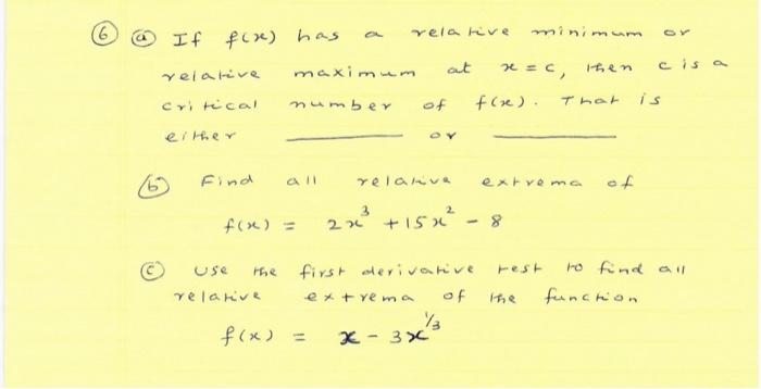 (a) If f(x) has a relative minimum or relative | Chegg.com (a) If f(x) has a relative minimum or relative | Chegg.com