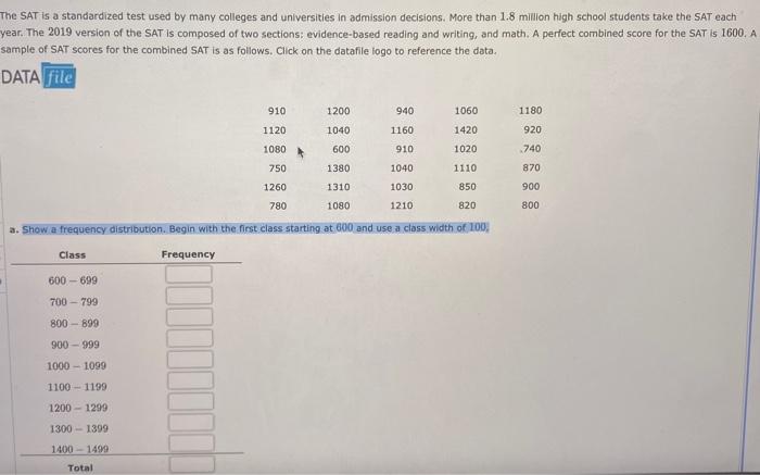 Solved The SAT is a standardized test used by many colleges | Chegg.com