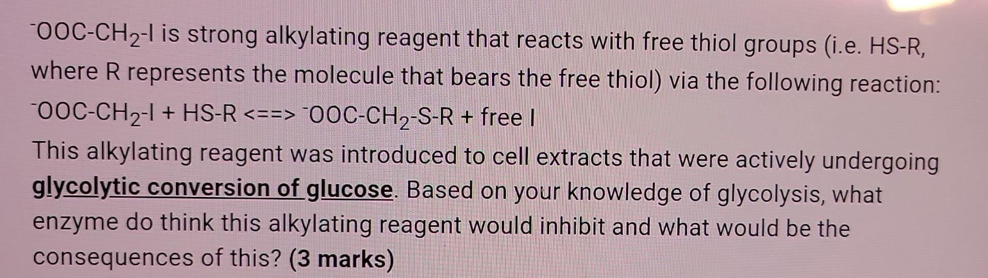 Solved −OOC−CH2−1 is strong alkylating reagent that reacts | Chegg.com