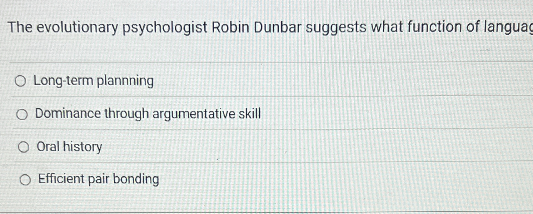 Solved The evolutionary psychologist Robin Dunbar suggests | Chegg.com