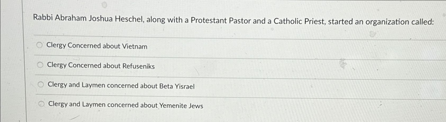 Solved Rabbi Abraham Joshua Heschel, along with a Protestant | Chegg.com