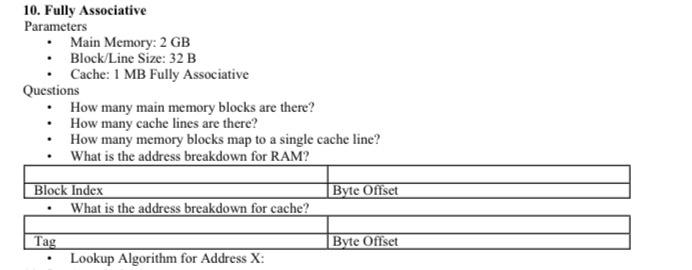 Solved 10. Fully Associative Parameters Main Memory: 2 GB • | Chegg.com