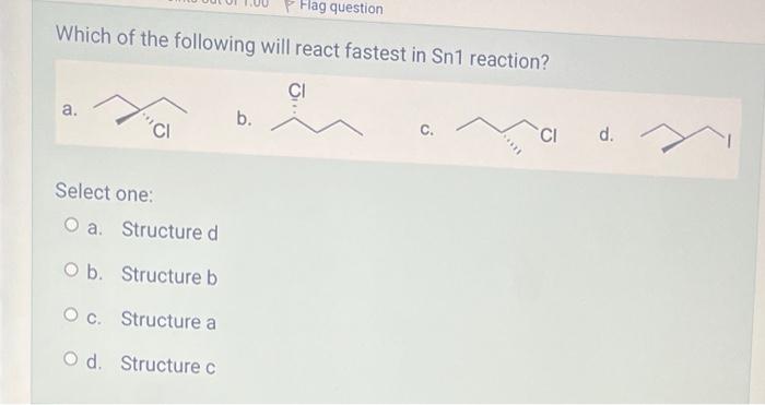 Solved Which of the following will react fastest in Sn1 | Chegg.com