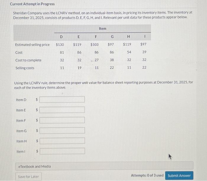 Solved Current Attempt in Progress Sheridan Company uses the | Chegg.com