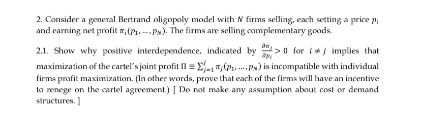 Solved Consider a general Bertrand oligopoly model with N | Chegg.com