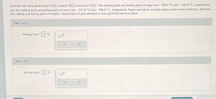 Solved Consider the noble gases argon (Ar), krypton (Kr), | Chegg.com