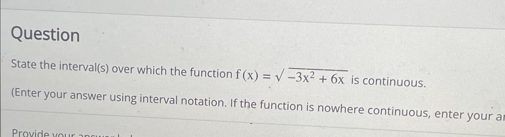 Solved QuestionState the interval(s) ﻿over which the | Chegg.com