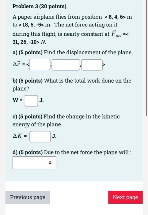 Solved Problem 3 (20 points) A paper airplane flies from | Chegg.com