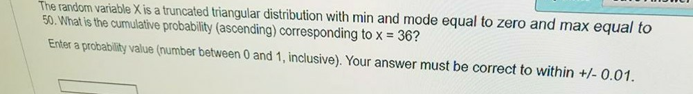 Solved The random variable X is a truncated triangular | Chegg.com