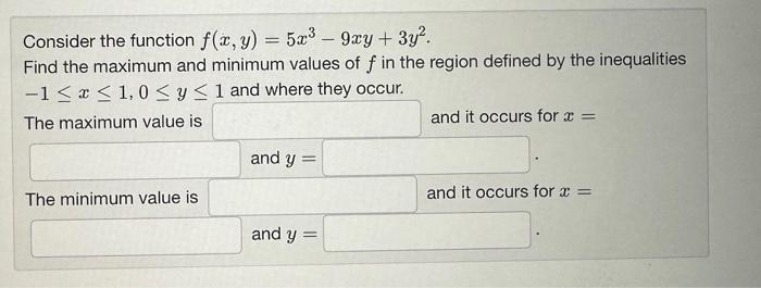Solved Consider the function f(x,y)=5x3−9xy+3y2. Find the | Chegg.com