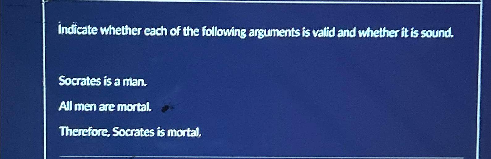 Solved Indicate Whether Each Of The Following Arguments Is