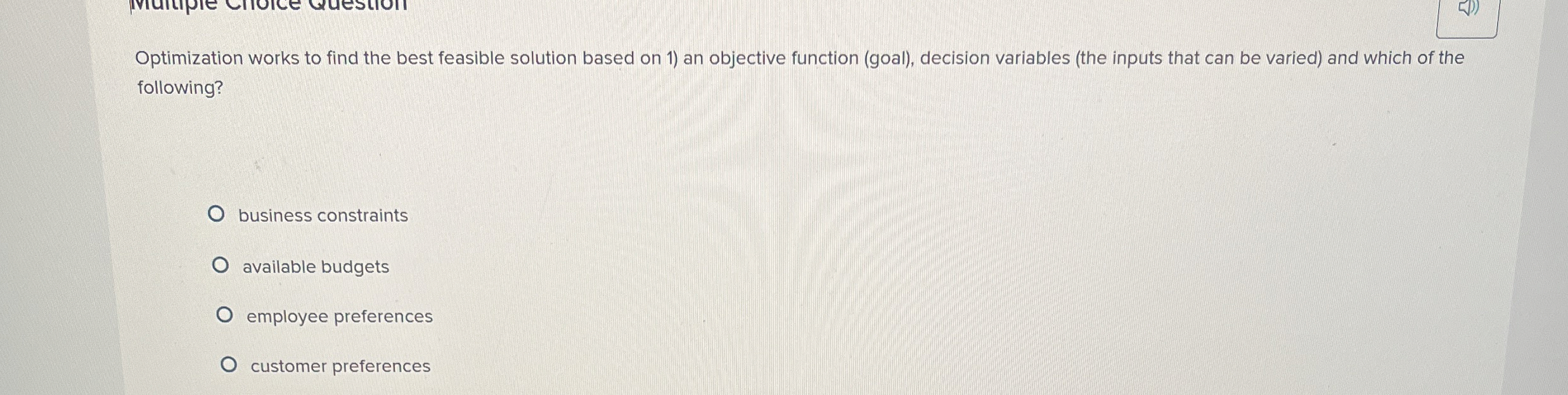 Solved Optimization works to find the best feasible solution | Chegg.com
