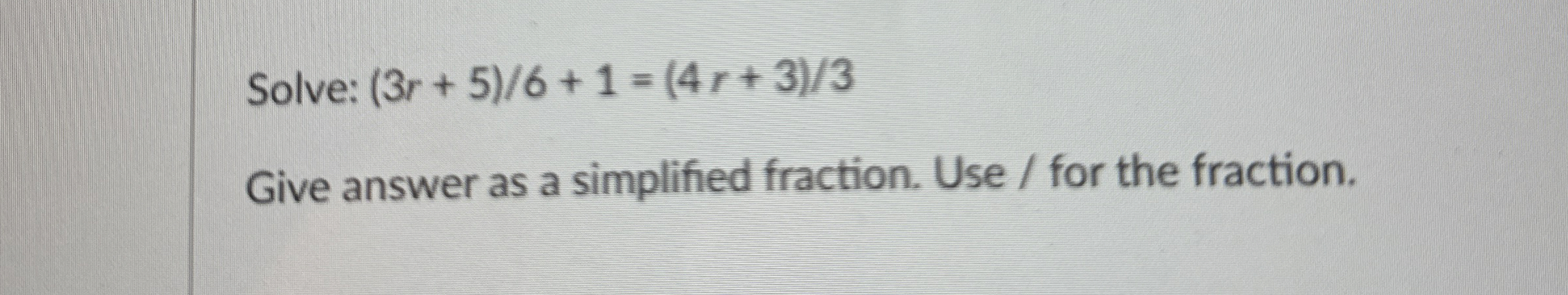 Solved Solve: 3r+56+1=4r+33Give answer as a simplified | Chegg.com