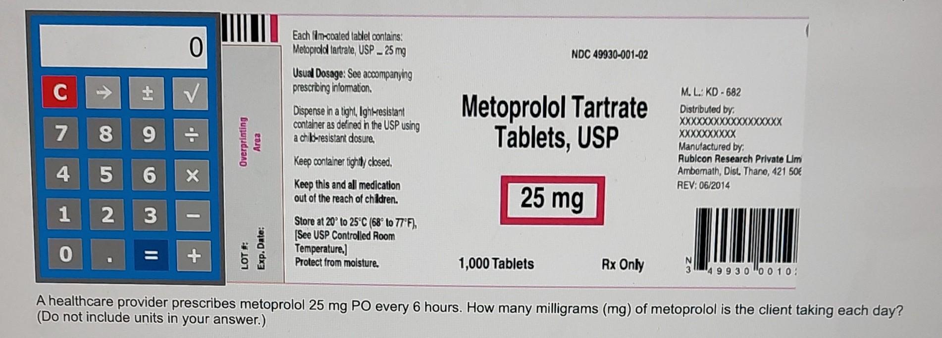Solved A healthcare provider prescribes metoprolol 25mgPO | Chegg.com