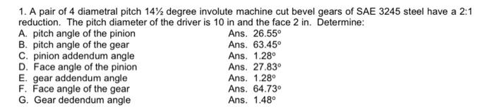 Solved 1. A pair of 4 diametral pitch 141/2 degree involute | Chegg.com
