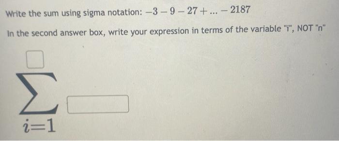 Solved Write the sum using sigma notation: \\( | Chegg.com