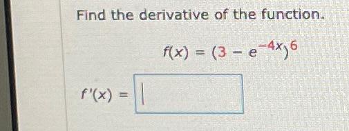 Solved Find the derivative of the function. f(x) = (3 - | Chegg.com