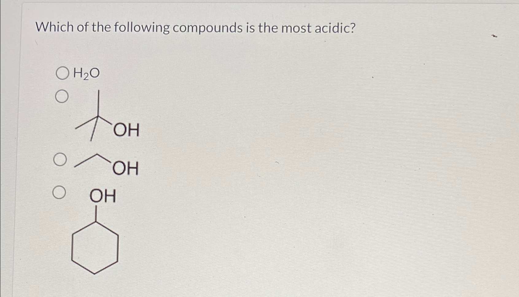 Solved Which of the following compounds is the most acidic? | Chegg.com