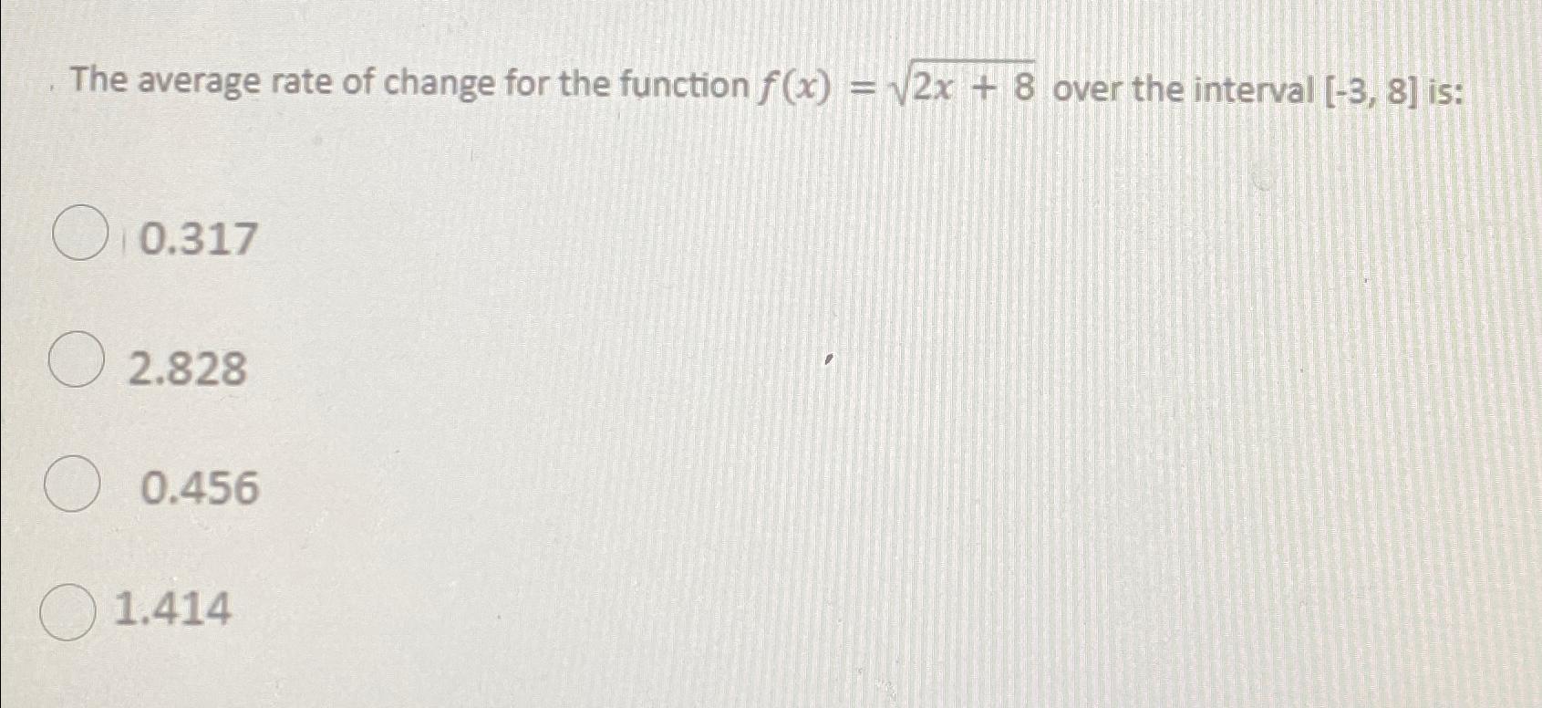 solved-the-average-rate-of-change-for-the-function-chegg
