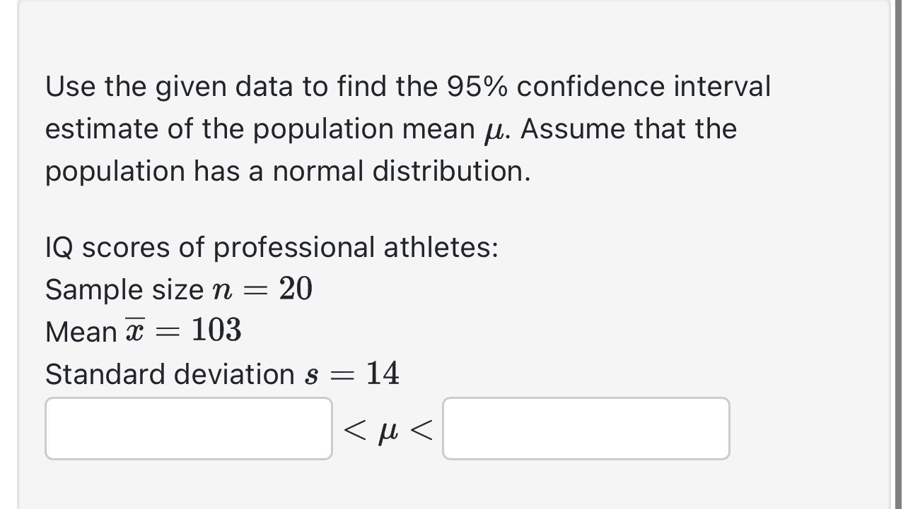 Solved Use the given data to find the 95% ﻿confidence | Chegg.com