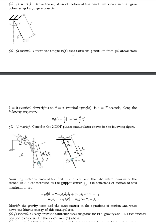 (5) (2 ﻿marks). ﻿Derive the equation of motion of the | Chegg.com