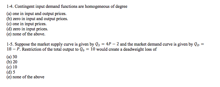 Solved Microecon Question 1 4 contingent Input Demand