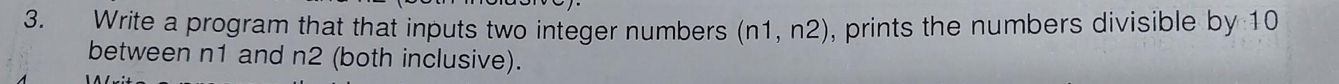 Solved 3. Write a program that that inputs two integer | Chegg.com