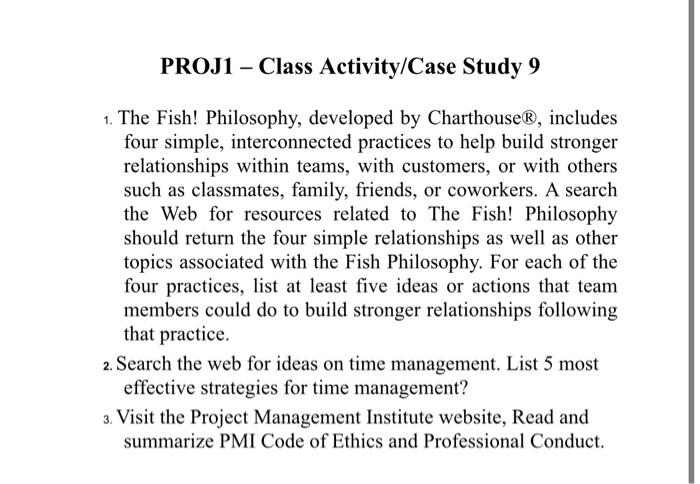 Solved PROJ1 - Class Activity/Case Study 9 1. The Fish! | Chegg.com