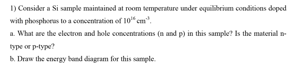 Solved Consider a Si sample maintained at room temperature | Chegg.com