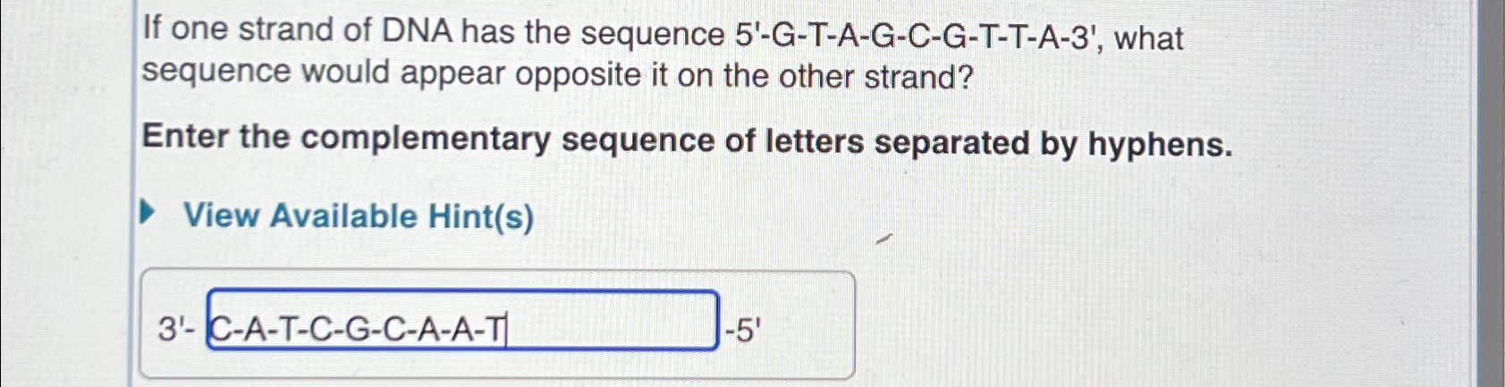 Solved If one strand of DNA has the sequence | Chegg.com