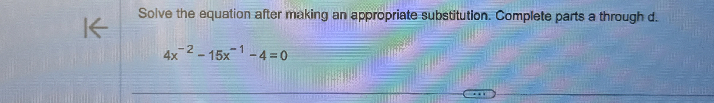 Solved Solve the equation after making an appropriate | Chegg.com