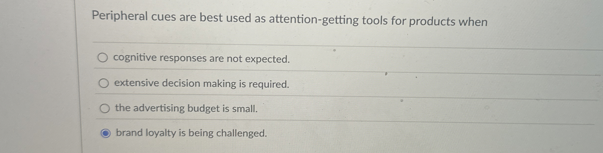 Solved Peripheral cues are best used as attention-getting | Chegg.com
