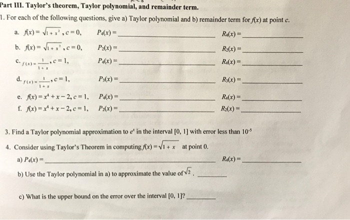 Solved Part III. Taylor's theorem, Taylor polynomial, and | Chegg.com