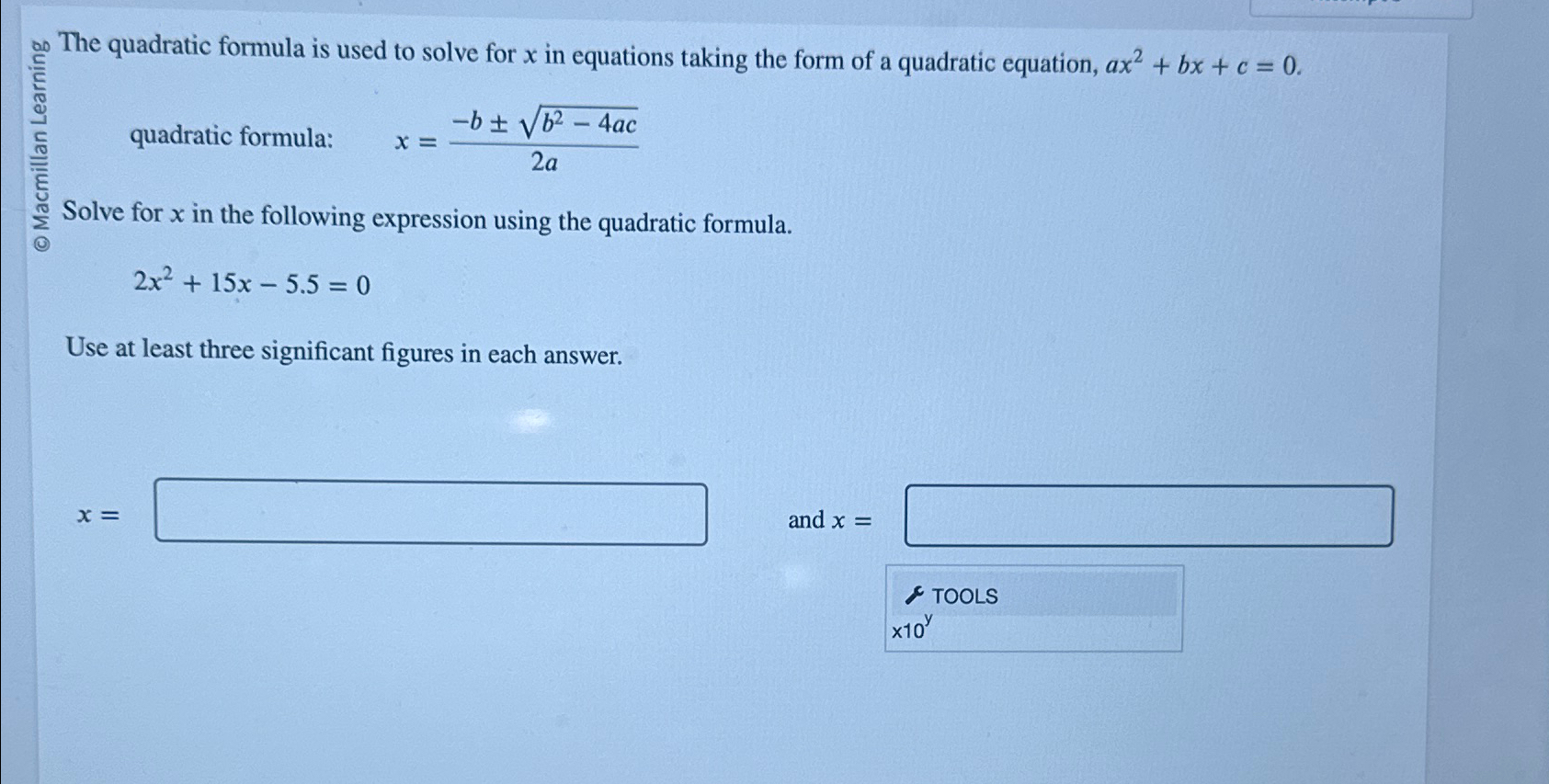 Solved The quadratic formula is used to solve for x ﻿in | Chegg.com