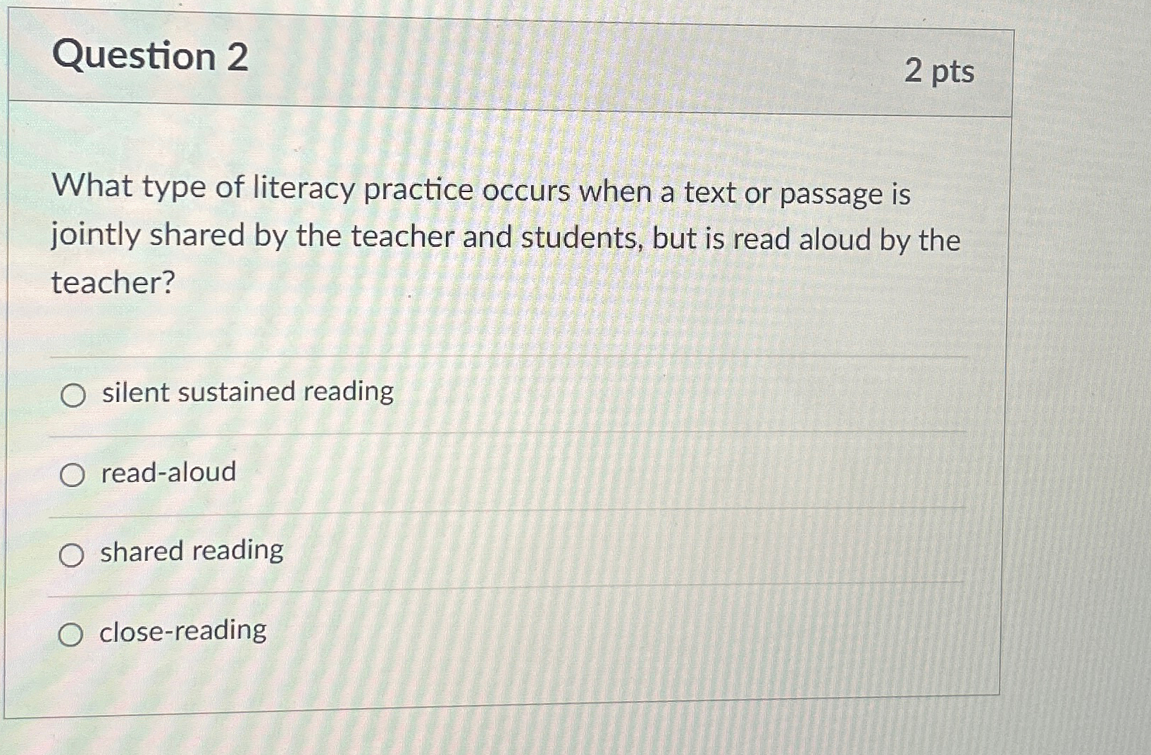 Solved Question 22 ptsWhat type of literacy practice occurs | Chegg.com Solved Question 22 ptsWhat type of literacy practice occurs | Chegg.com