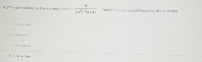 Solved A 2nd. -order system has the transfer function | Chegg.com