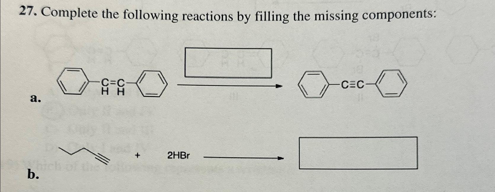 Solved Complete the following reactions by filling the | Chegg.com