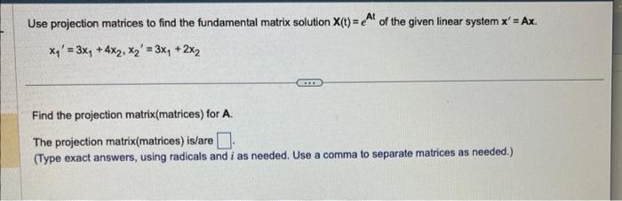 Solved Use projection matrices to find the fundamental | Chegg.com