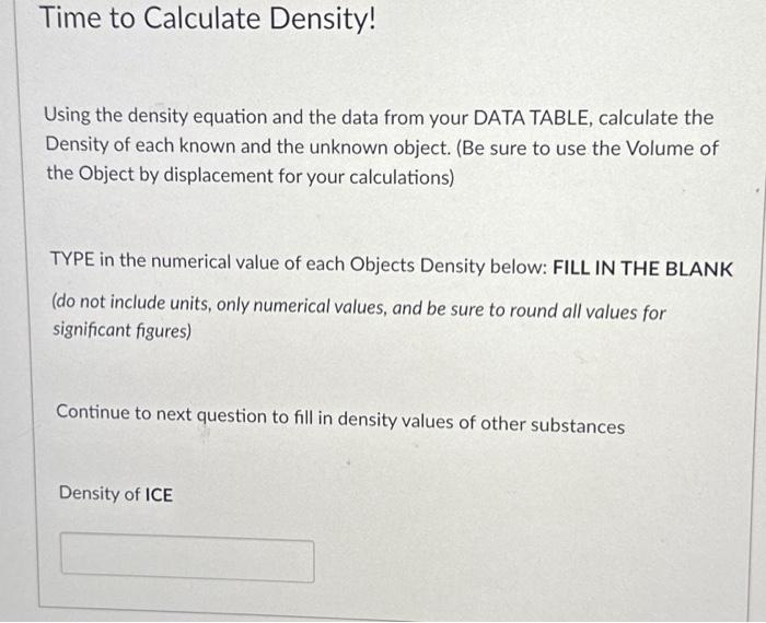 Solved Time to Calculate Density! Using the density equation | Chegg.com