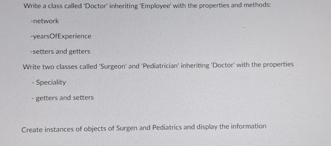 Solved In java pleaseWrite a class called 'Doctor' | Chegg.com