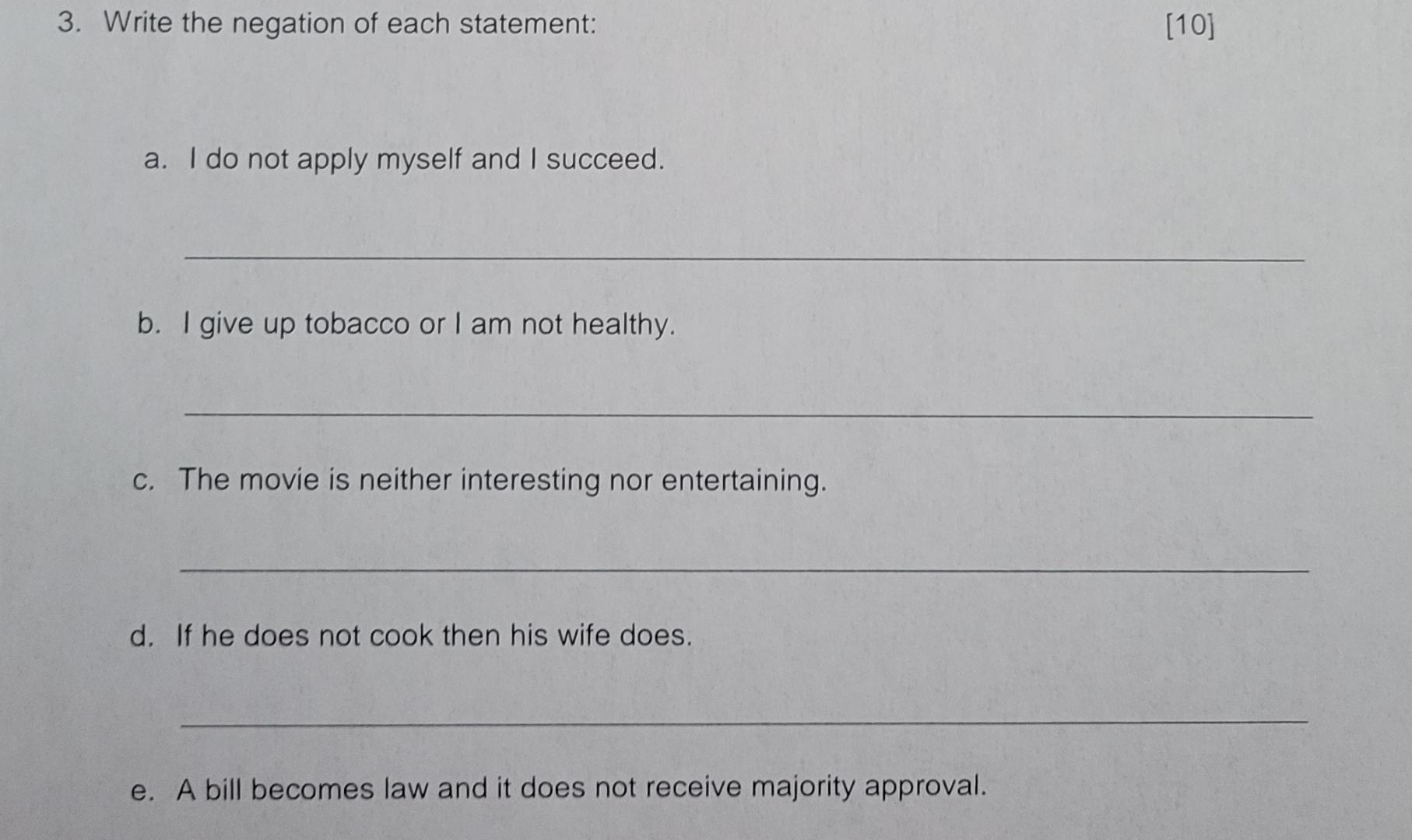 Solved Write the negation of each statement:[10]a. ﻿I do not | Chegg.com
