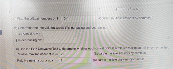 Solved f(x)=x5−5x a) Find the critical numbers of f. | Chegg.com