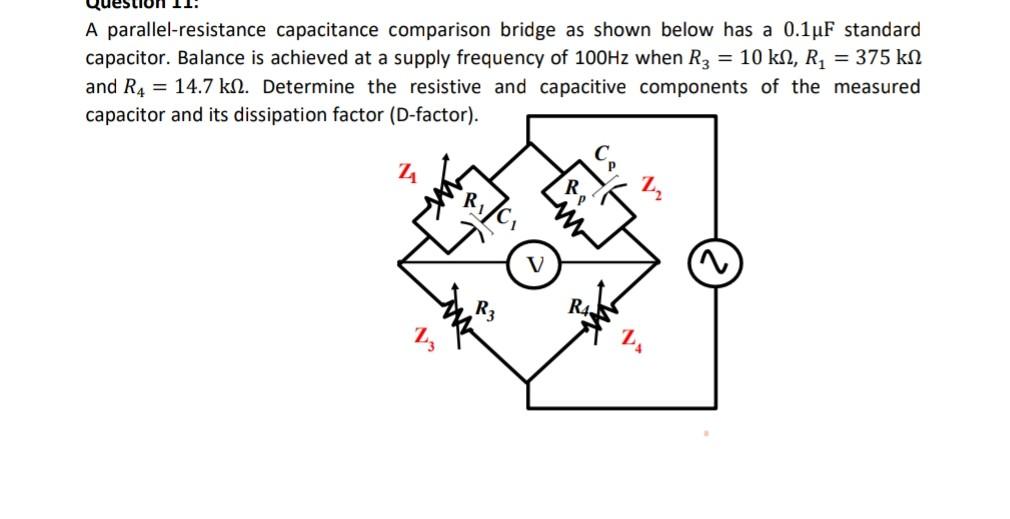Solved A parallel-resistance capacitance comparison bridge | Chegg.com