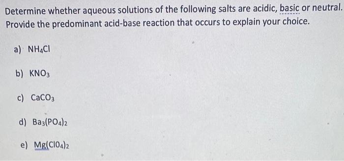 Solved Determine whether aqueous solutions of the following | Chegg.com