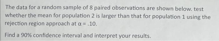 Solved The data for a random sample of 8 paired observations | Chegg.com