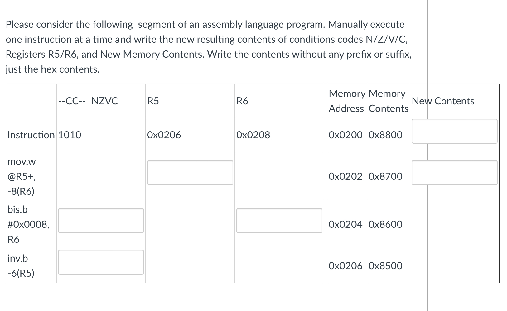 Solved Please consider the following segment of an assembly | Chegg.com