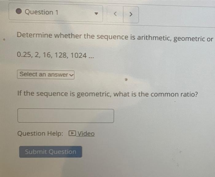 Solved Question 1 Determine whether the sequence is | Chegg.com