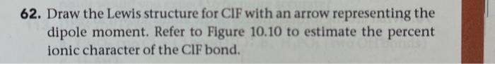 Solved 62. Draw the Lewis structure for CIF with an arrow | Chegg.com