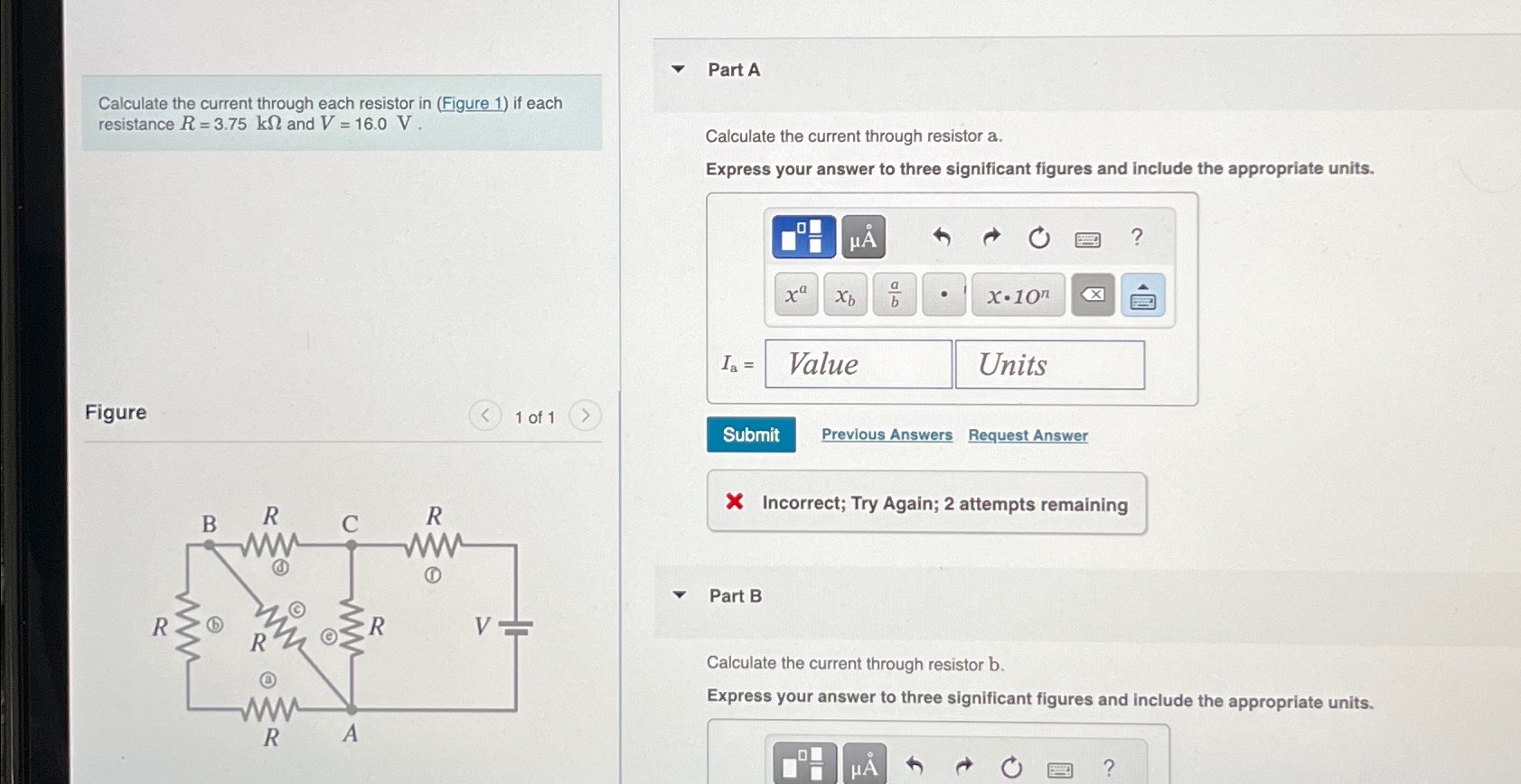 Solved Part ACalculate the current through each resistor in | Chegg.com